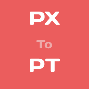 PX to PT Converter| Instant & Free