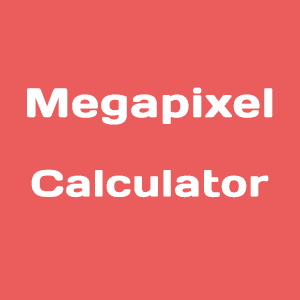 Megapixel Calculator – Calculate Megapixels from Resolution Instantly
